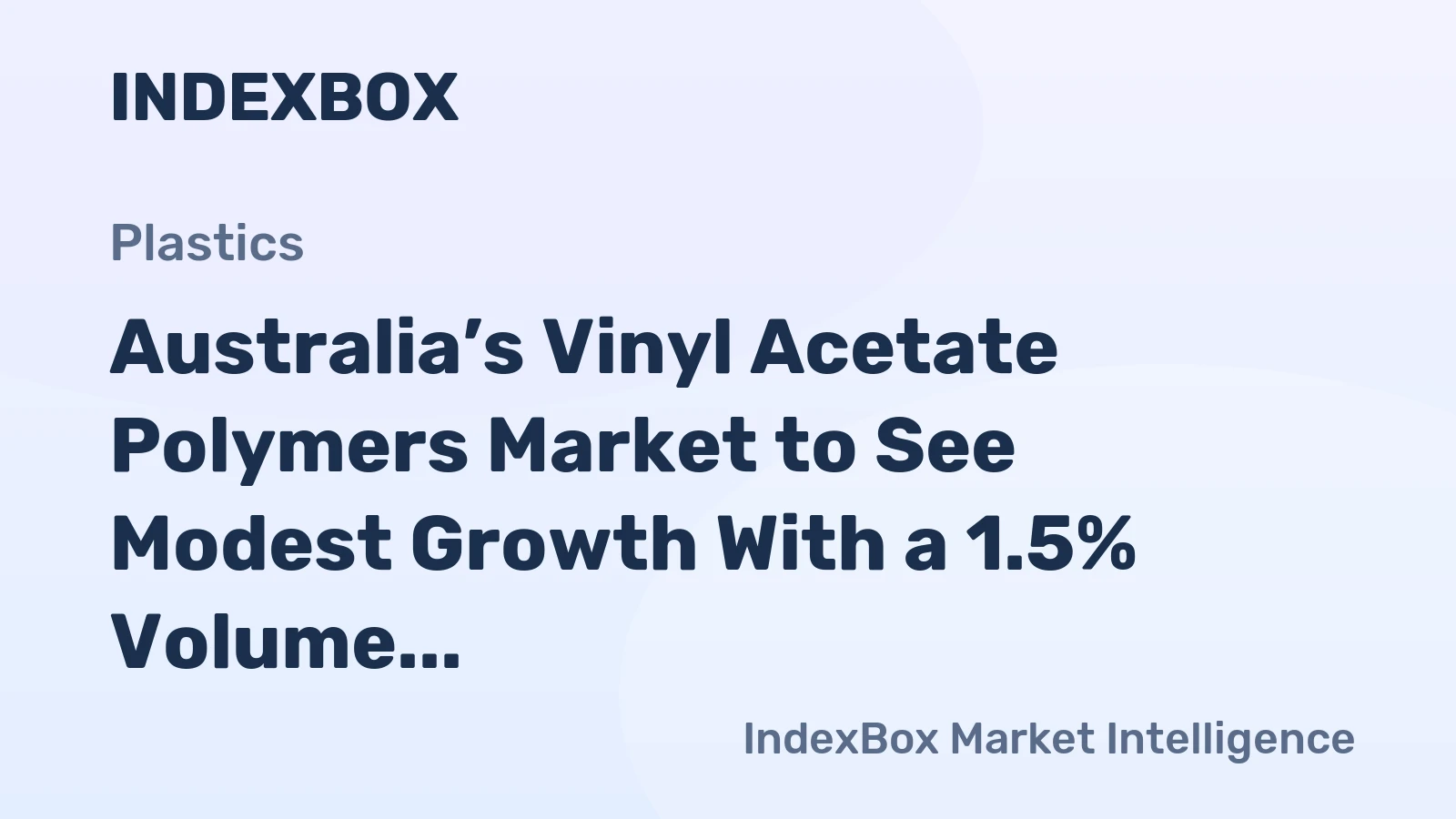 Australia’s Vinyl Acetate Polymers Market to See Modest Growth With a 1.5% Volume CAGR Through 2035