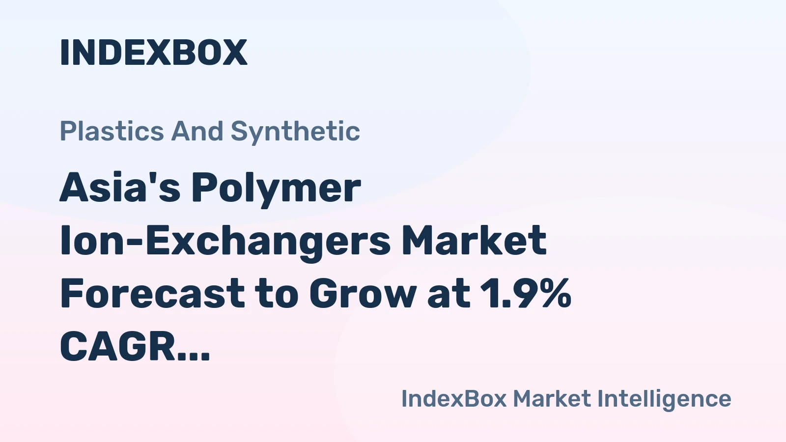 Asia's Polymer Ion-Exchangers Market Forecast to Grow at 1.9% CAGR Through 2035