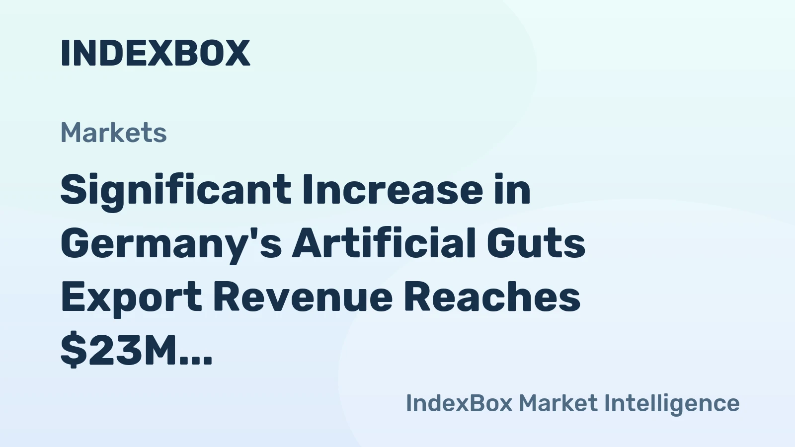 Significant Increase in Germany's Artificial Guts Export Revenue Reaches $23M in November 2023