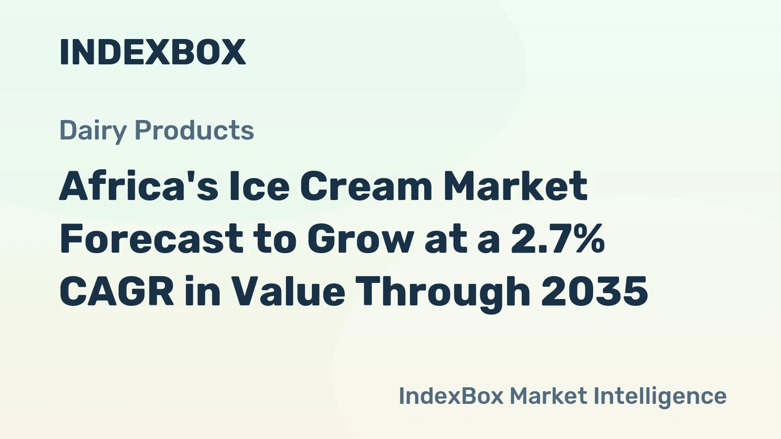 Africa's Ice Cream Market Forecast to Grow at a 2.7% CAGR in Value Through 2035