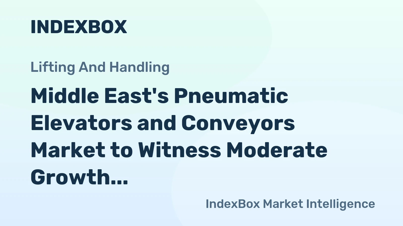 Middle East's Pneumatic Elevators and Conveyors Market to Witness Moderate Growth with CAGR of +1.3% from 2024 to 2035