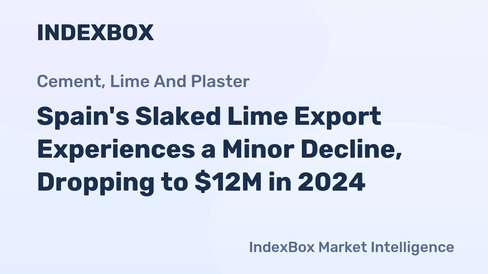 Spain's Slaked Lime Export Experiences a Minor Decline, Dropping to $12M in 2024