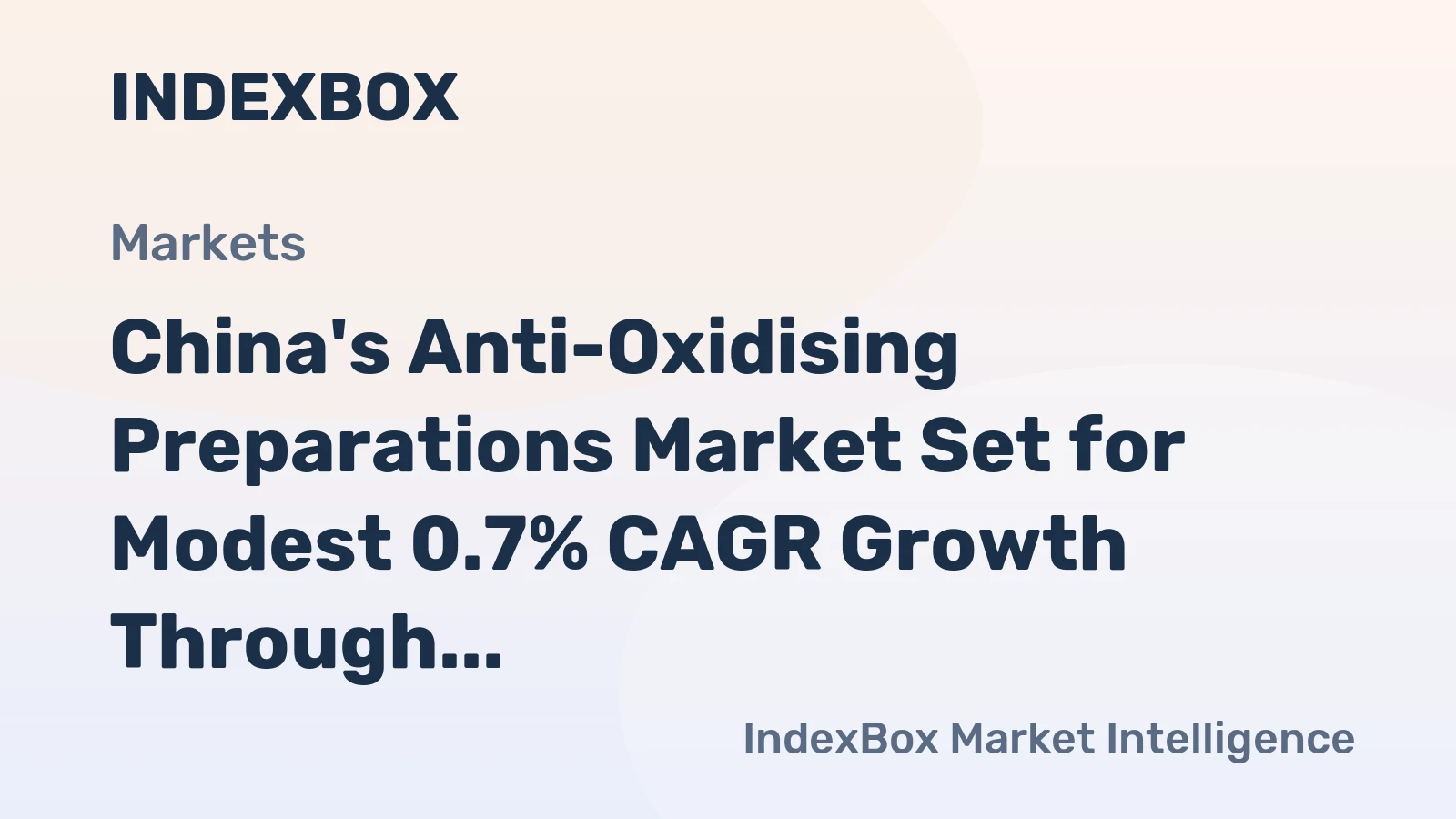 China's Anti-Oxidising Preparations Market Set for Modest 0.7% CAGR Growth Through 2035