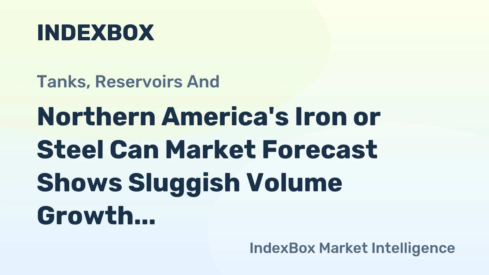 Northern America's Iron or Steel Can Market Forecast Shows Sluggish Volume Growth at 0.1% CAGR Through 2035