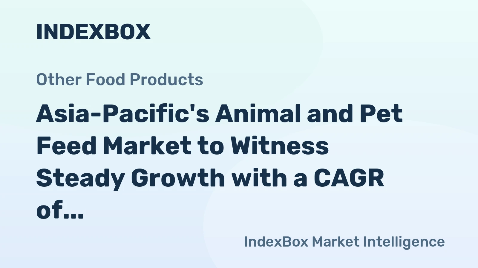 Asia-Pacific's Animal and Pet Feed Market to Witness Steady Growth with a CAGR of +1.4% from 2024-2035