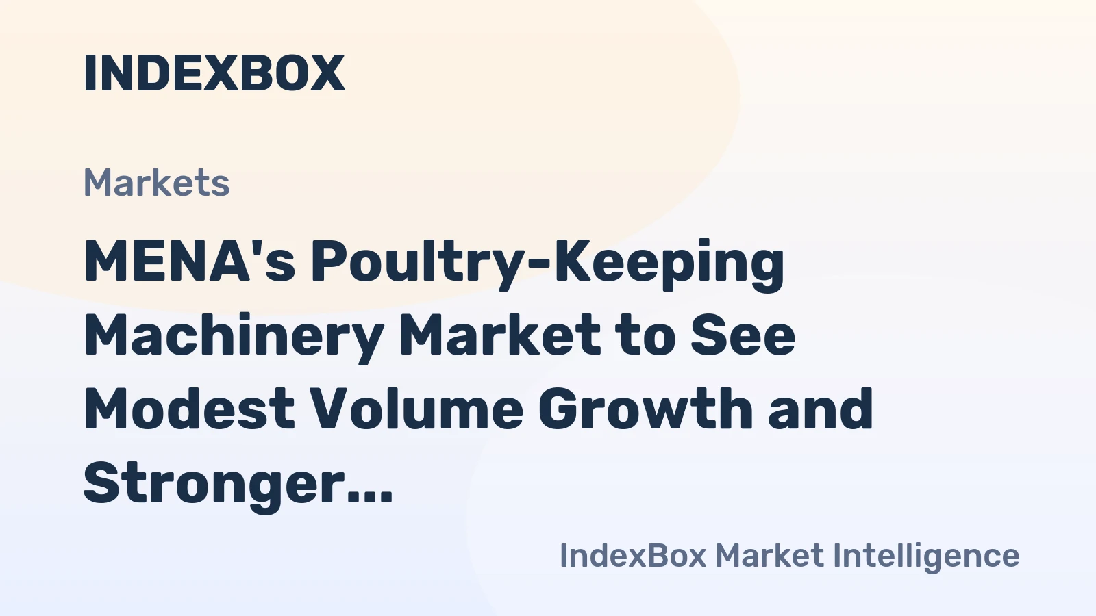 MENA's Poultry-Keeping Machinery Market to See Modest Volume Growth and Stronger Value Gains Through 2035