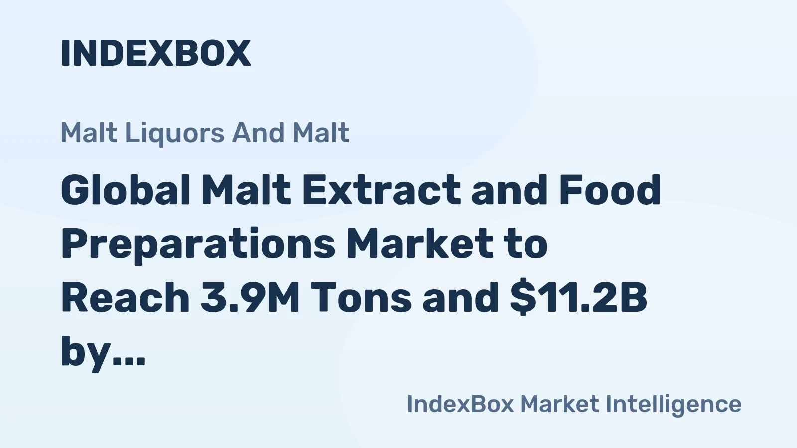 Global Malt Extract and Food Preparations Market to Reach 3.9M Tons and $11.2B by 2035 with 0.9% and 1.7% CAGR Growth