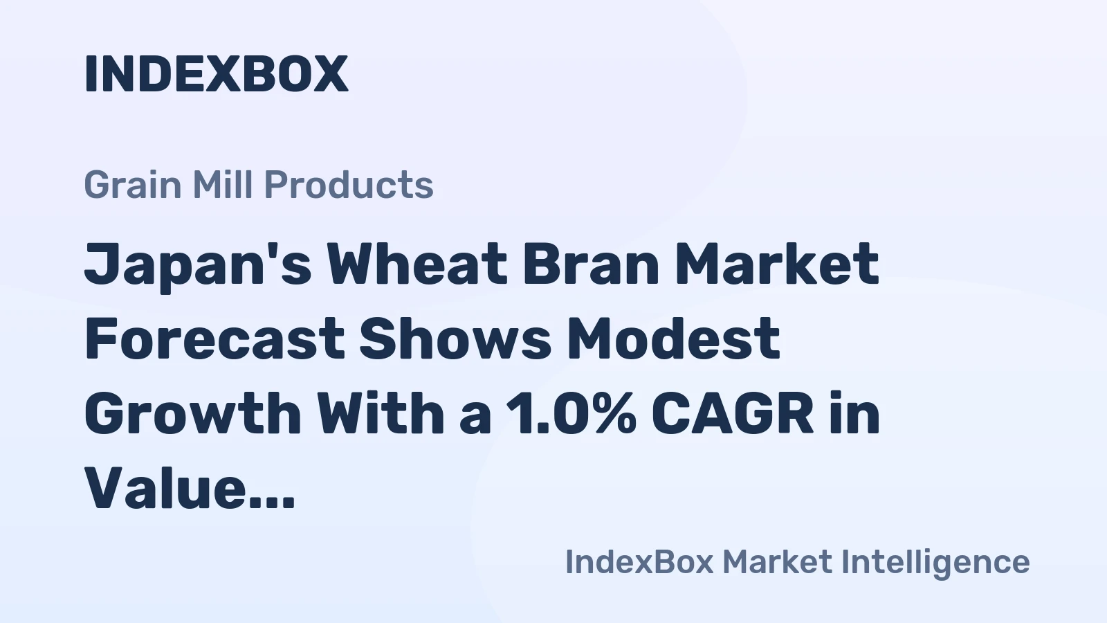 Japan's Wheat Bran Market Forecast Shows Modest Growth With a 1.0% CAGR in Value