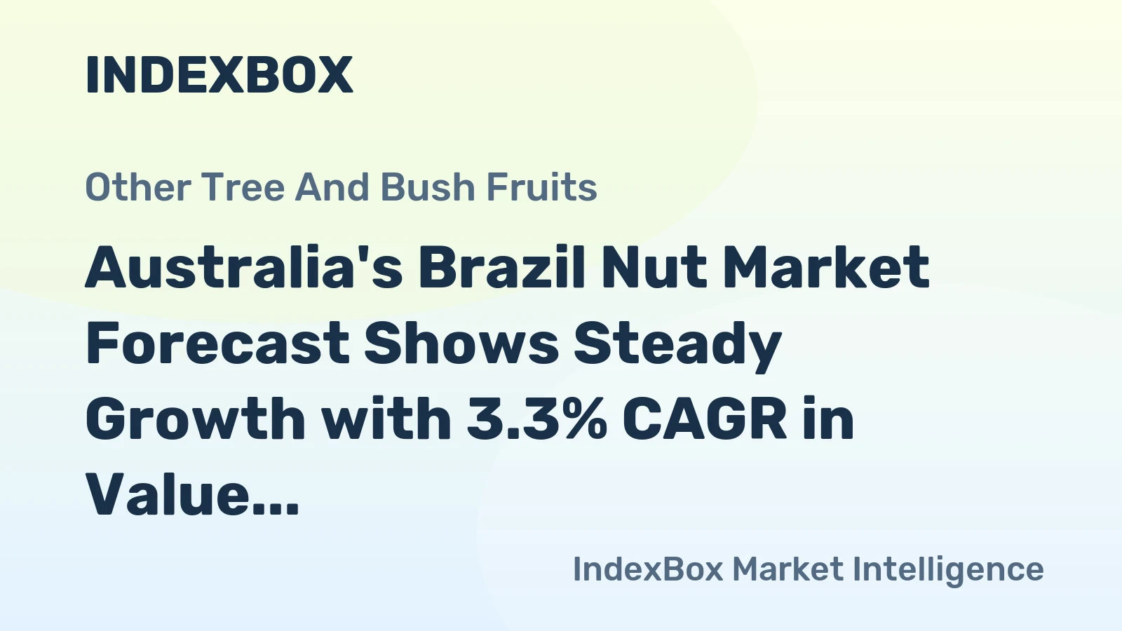 Australia's Brazil Nut Market Forecast Shows Steady Growth with 3.3% CAGR in Value Through 2035