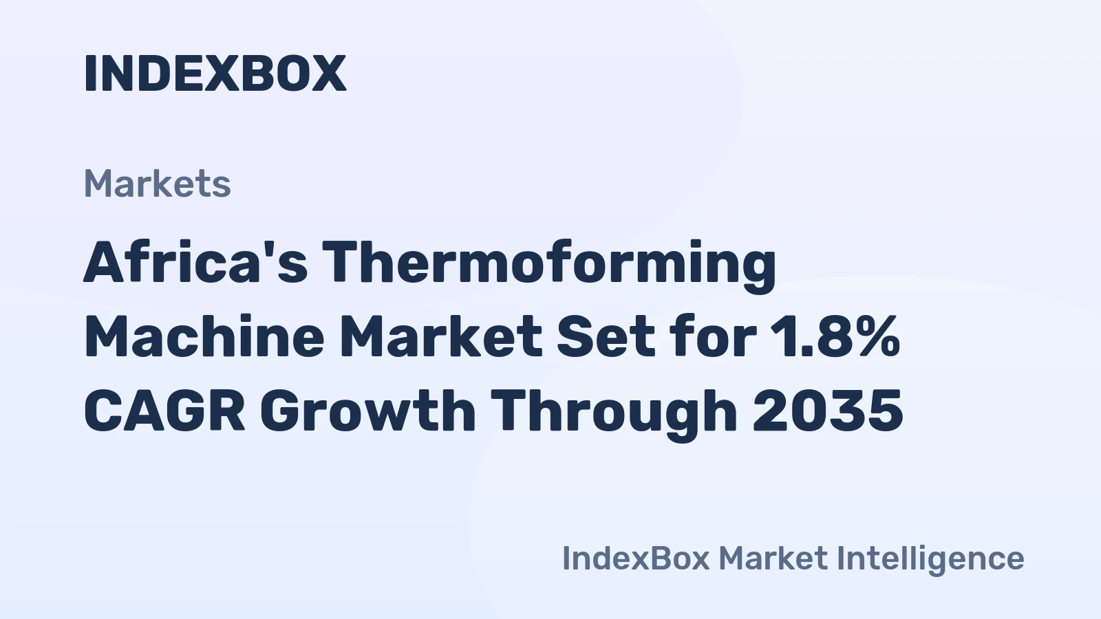 Africa's Thermoforming Machine Market Set for 1.8% CAGR Growth Through 2035