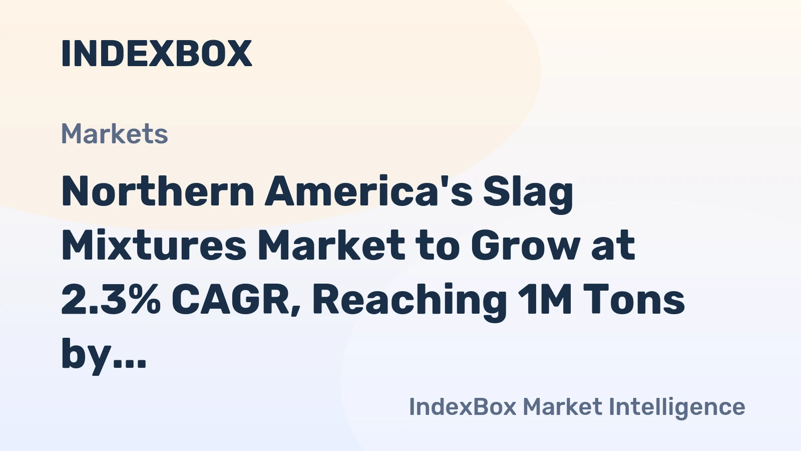 Northern America's Slag Mixtures Market to Grow at 2.3% CAGR, Reaching 1M Tons by 2035