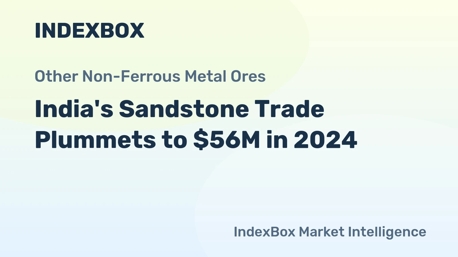 India's Sandstone Trade Plummets to $56M in 2024