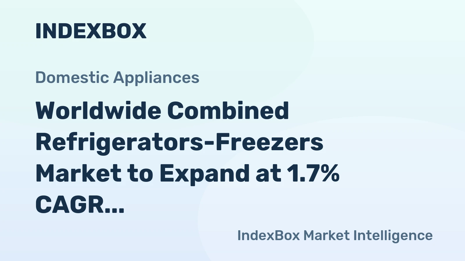 Worldwide Combined Refrigerators-Freezers Market to Expand at 1.7% CAGR, Reaching 196M Units by 2035