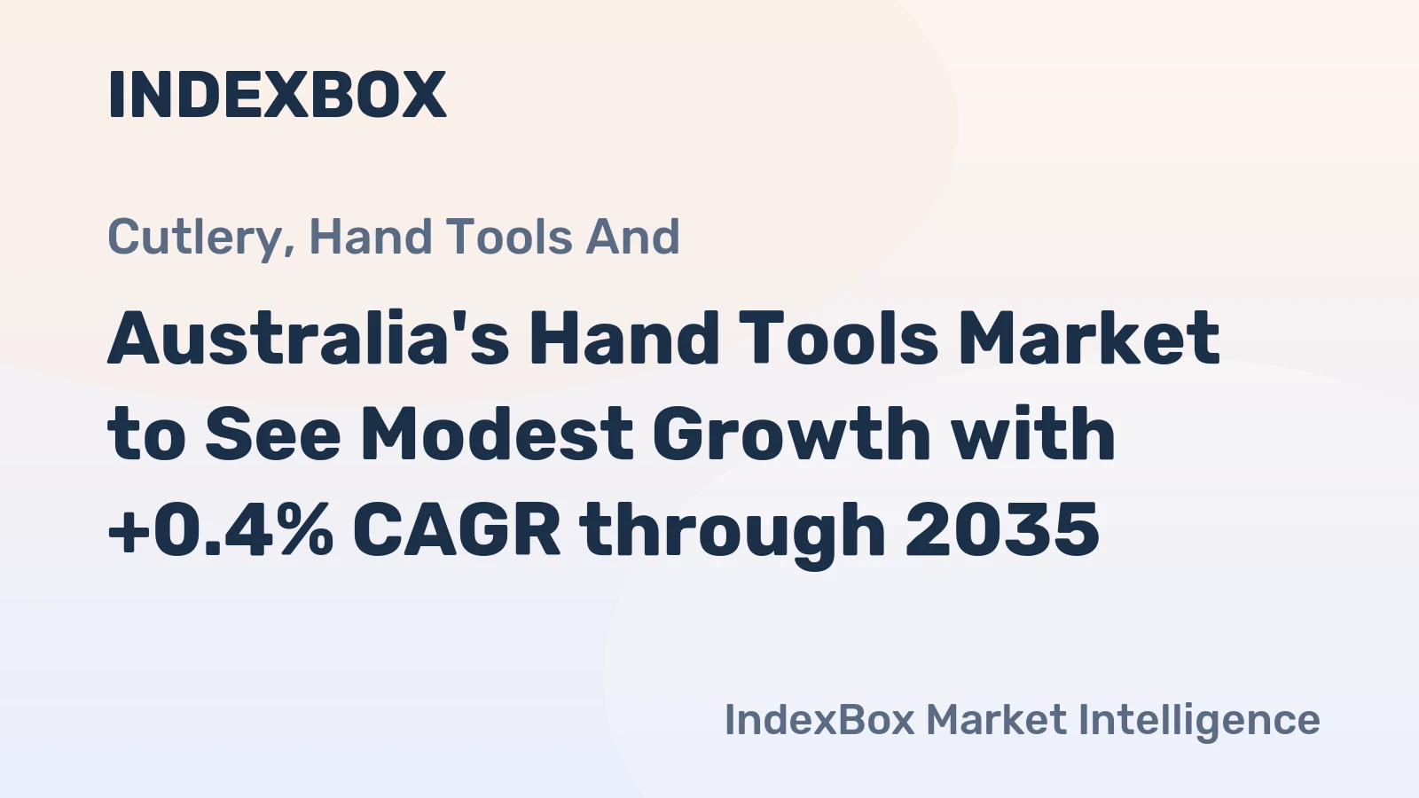 Australia's Hand Tools Market to See Modest Growth with +0.4% CAGR through 2035