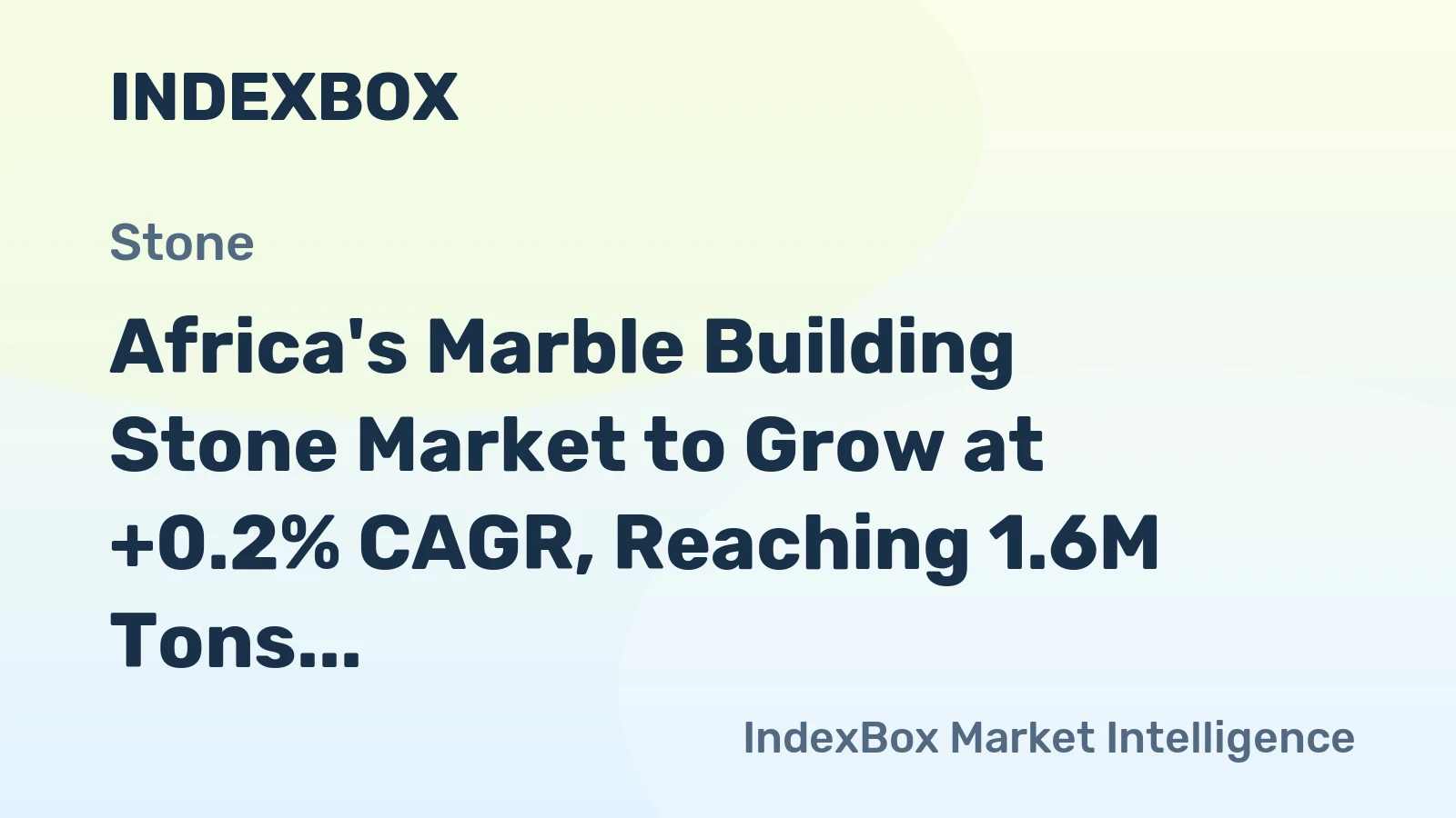 Africa's Marble Building Stone Market to Grow at +0.2% CAGR, Reaching 1.6M Tons by 2035