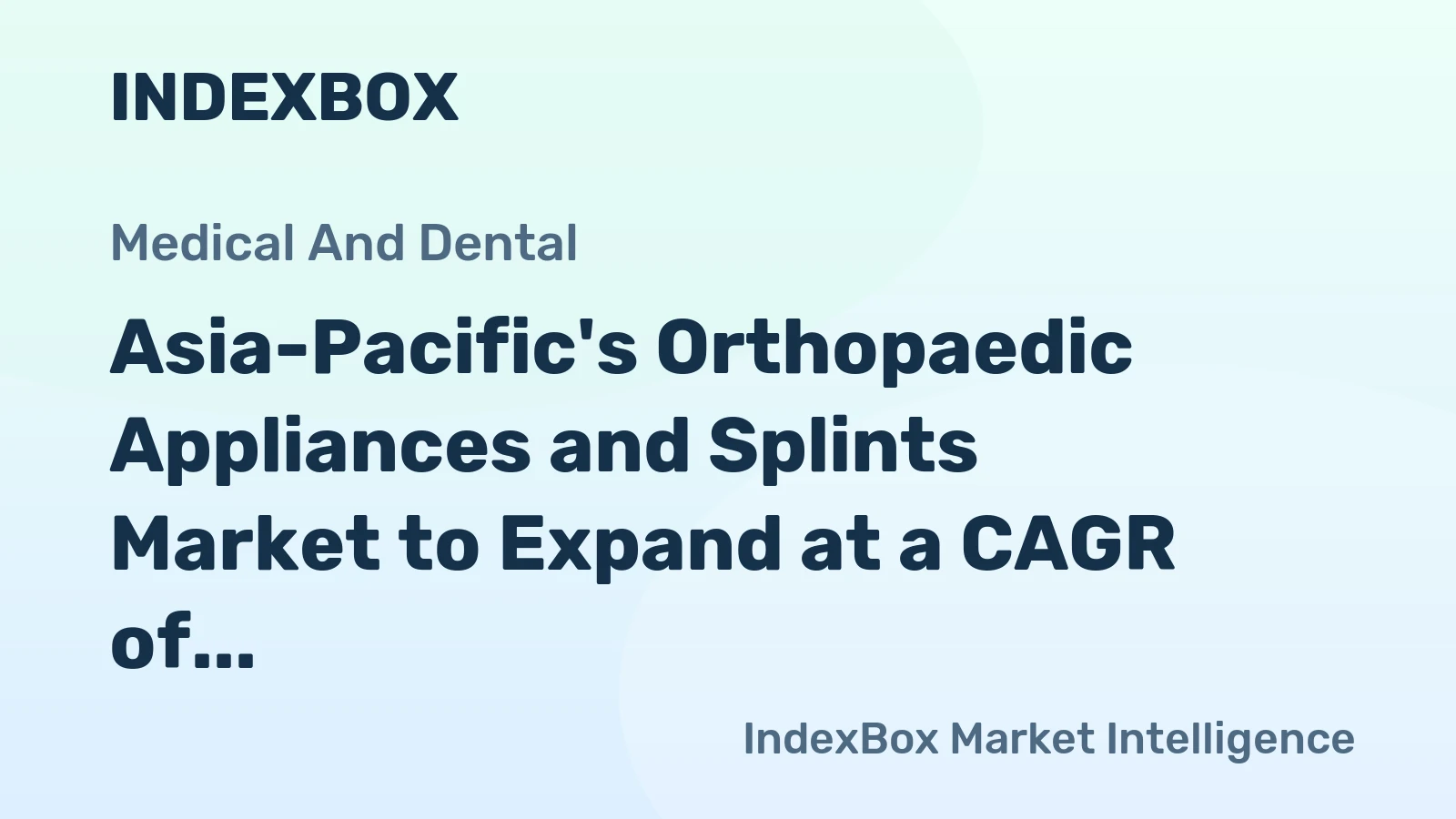 Asia-Pacific's Orthopaedic Appliances and Splints Market to Expand at a CAGR of +0.5% Over the Next Decade