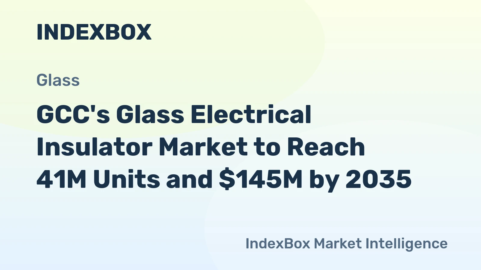 GCC's Glass Electrical Insulator Market to Reach 41M Units and $145M by 2035
