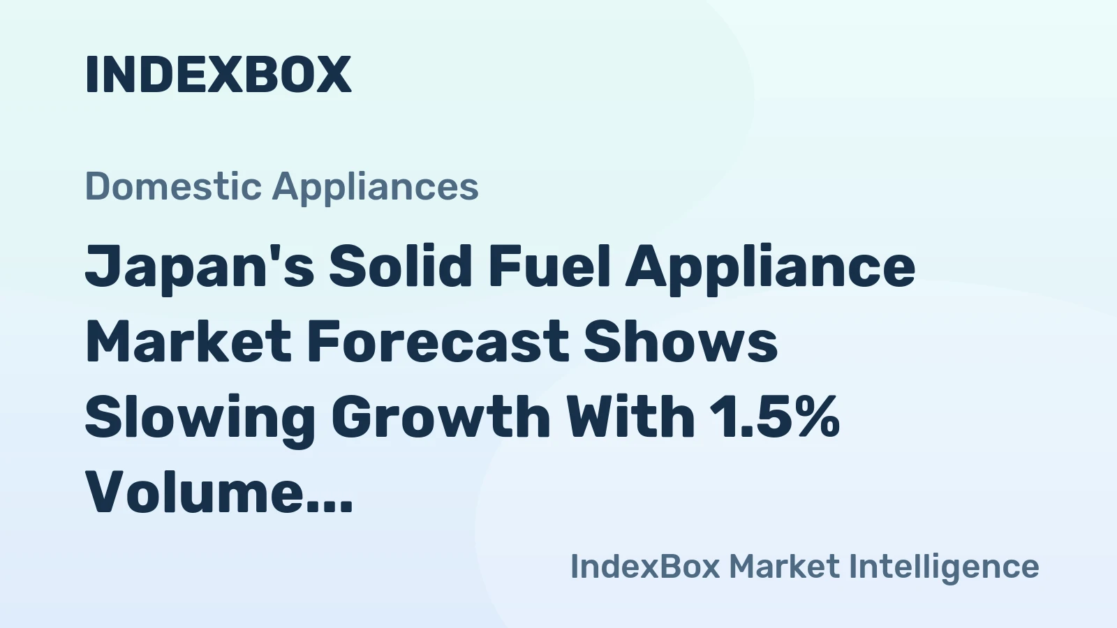 Japan's Solid Fuel Appliance Market Forecast Shows Slowing Growth With 1.5% Volume CAGR Through 2035