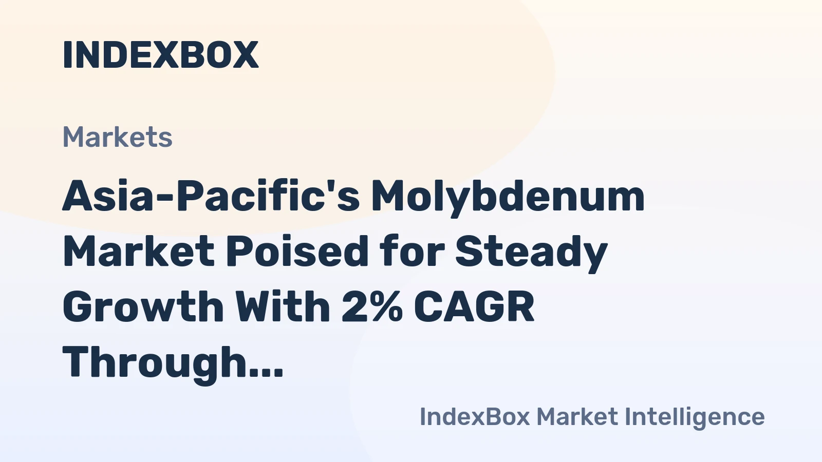Asia-Pacific's Molybdenum Market Poised for Steady Growth With 2% CAGR Through 2035