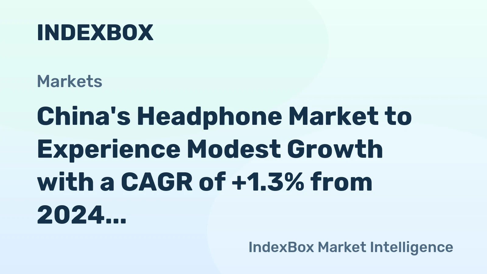 China's Headphone Market to Experience Modest Growth with a CAGR of +1.3% from 2024 to 2035