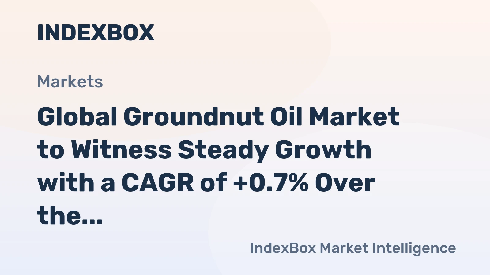 Global Groundnut Oil Market to Witness Steady Growth with a CAGR of +0.7% Over the Next Decade