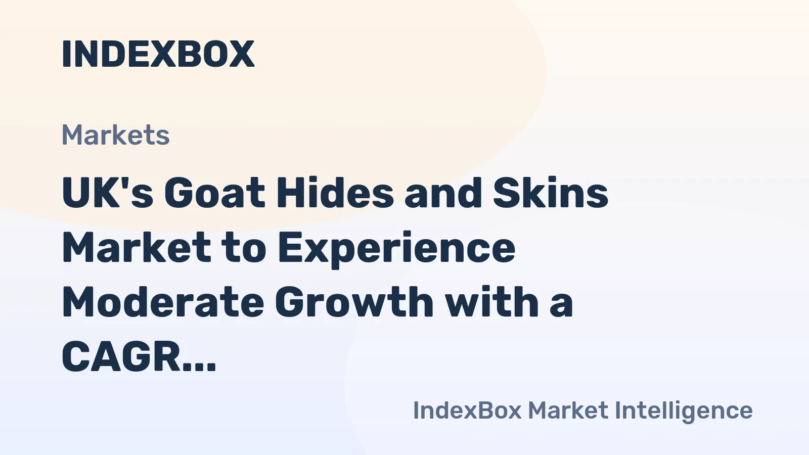 UK's Goat Hides and Skins Market to Experience Moderate Growth with a CAGR of +1.5% from 2024 to 2035