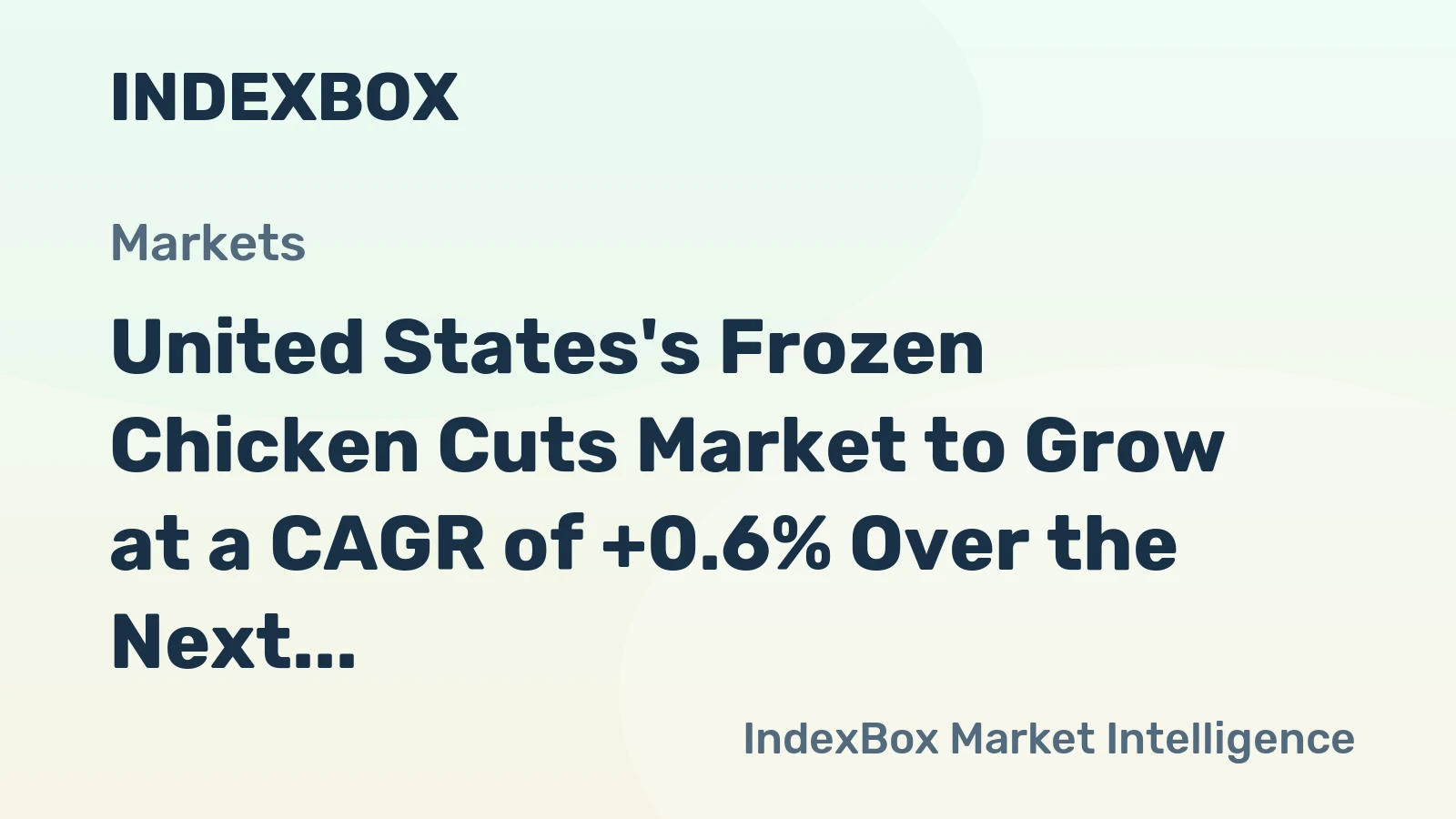 United States's Frozen Chicken Cuts Market to Grow at a CAGR of +0.6% Over the Next Decade
