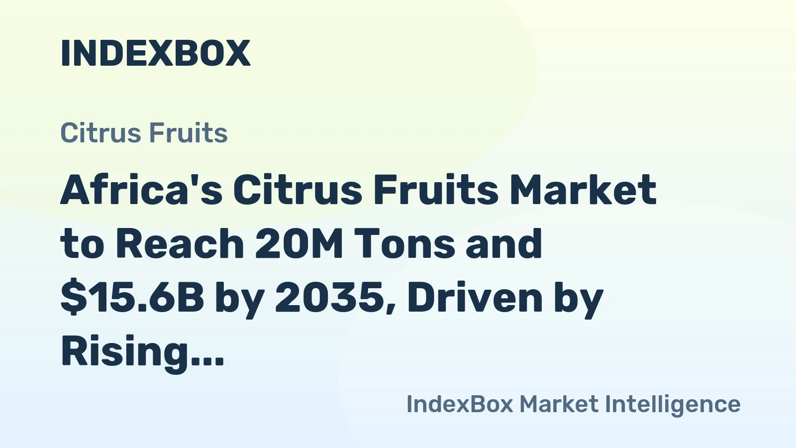 Africa's Citrus Fruits Market to Reach 20M Tons and $15.6B by 2035, Driven by Rising Demand