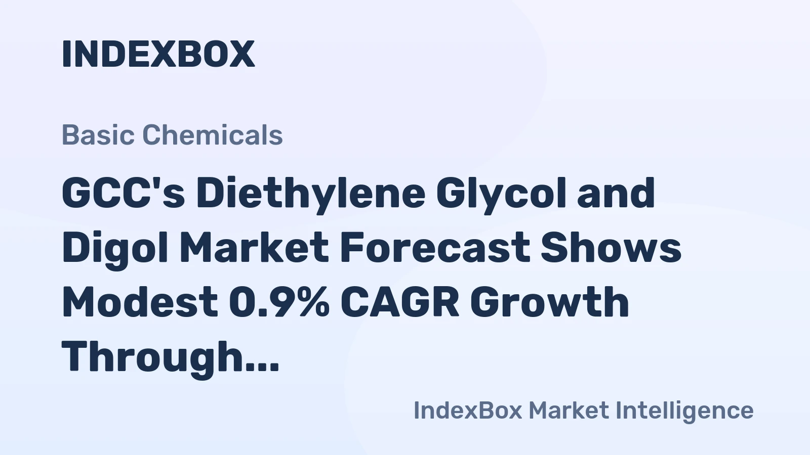 GCC's Diethylene Glycol and Digol Market Forecast Shows Modest 0.9% CAGR Growth Through 2035