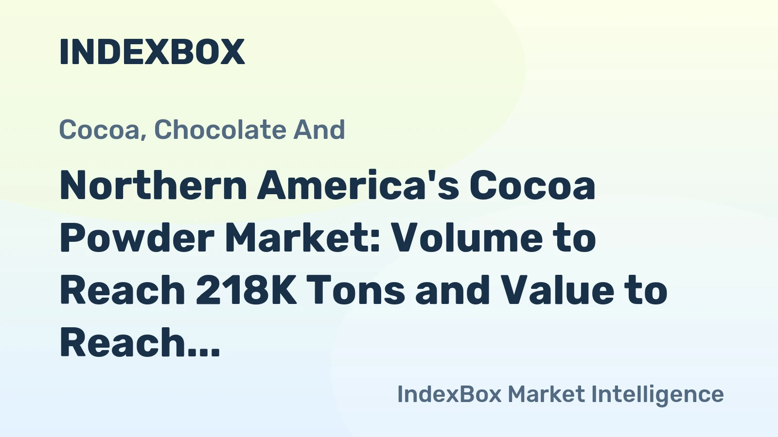 Northern America's Cocoa Powder Market: Volume to Reach 218K Tons and Value to Reach $1,000M by 2035