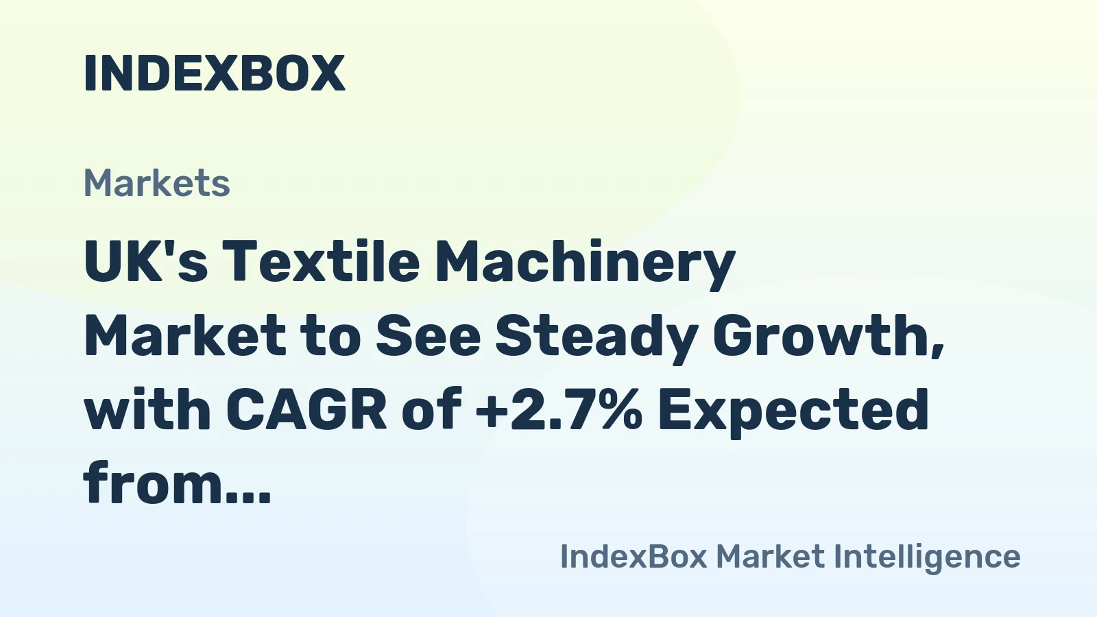 UK's Textile Machinery Market to See Steady Growth, with CAGR of +2.7% Expected from 2024-2035
