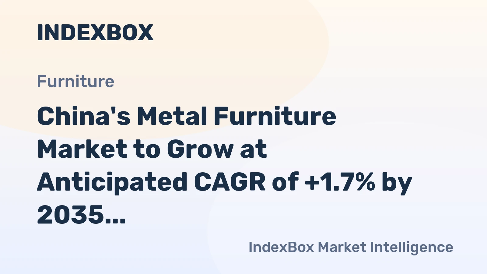 China's Metal Furniture Market to Grow at Anticipated CAGR of +1.7% by 2035
