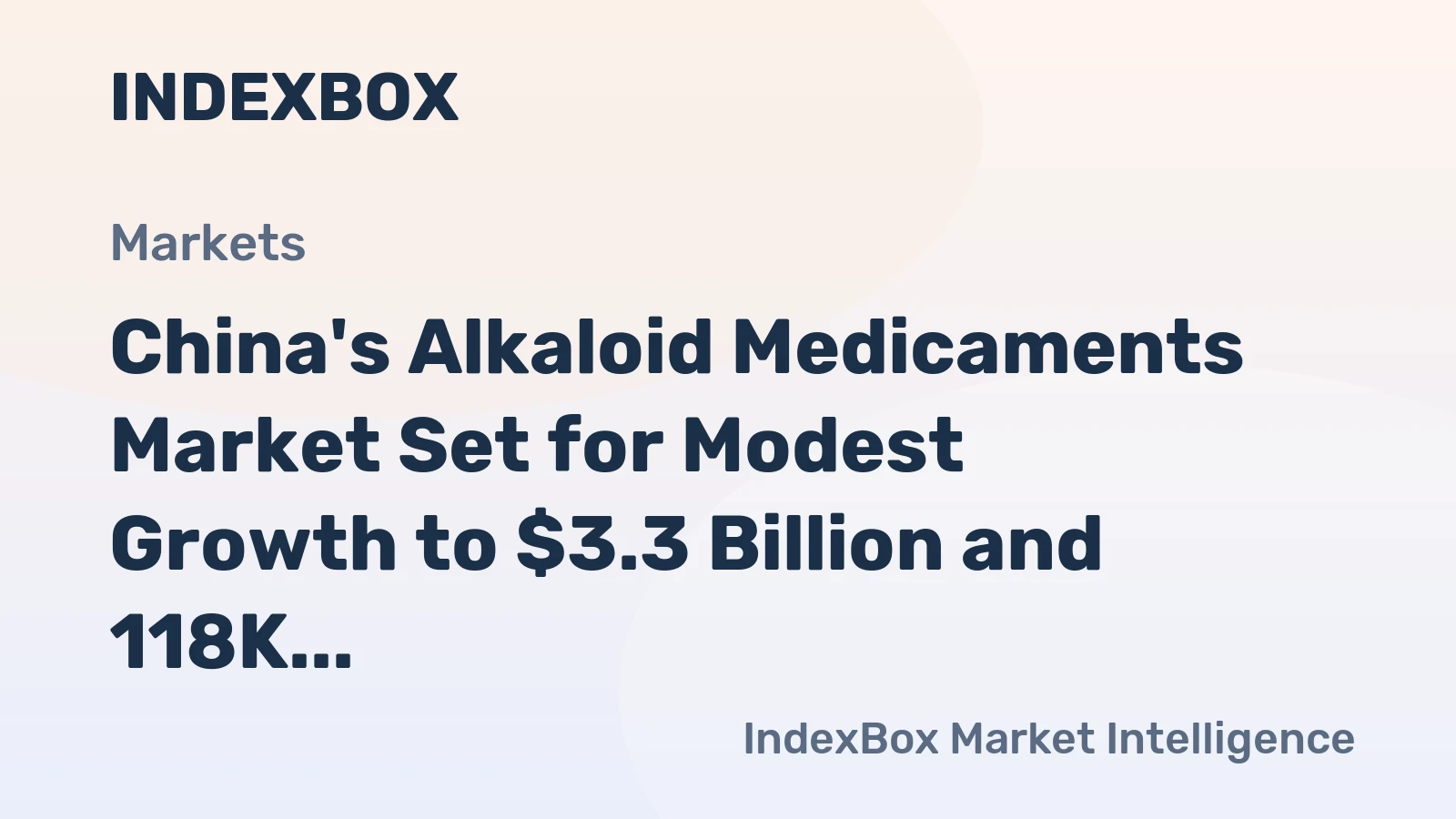 China's Alkaloid Medicaments Market Set for Modest Growth to $3.3 Billion and 118K Tons by 2035