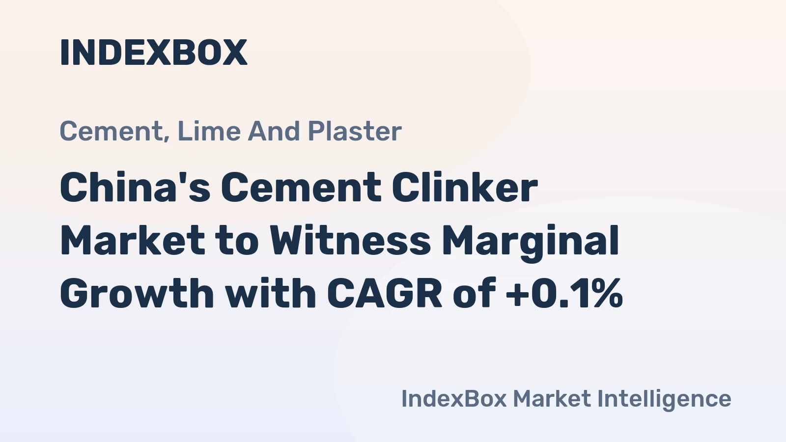 China's Cement Clinker Market to Witness Marginal Growth with CAGR of +0.1%