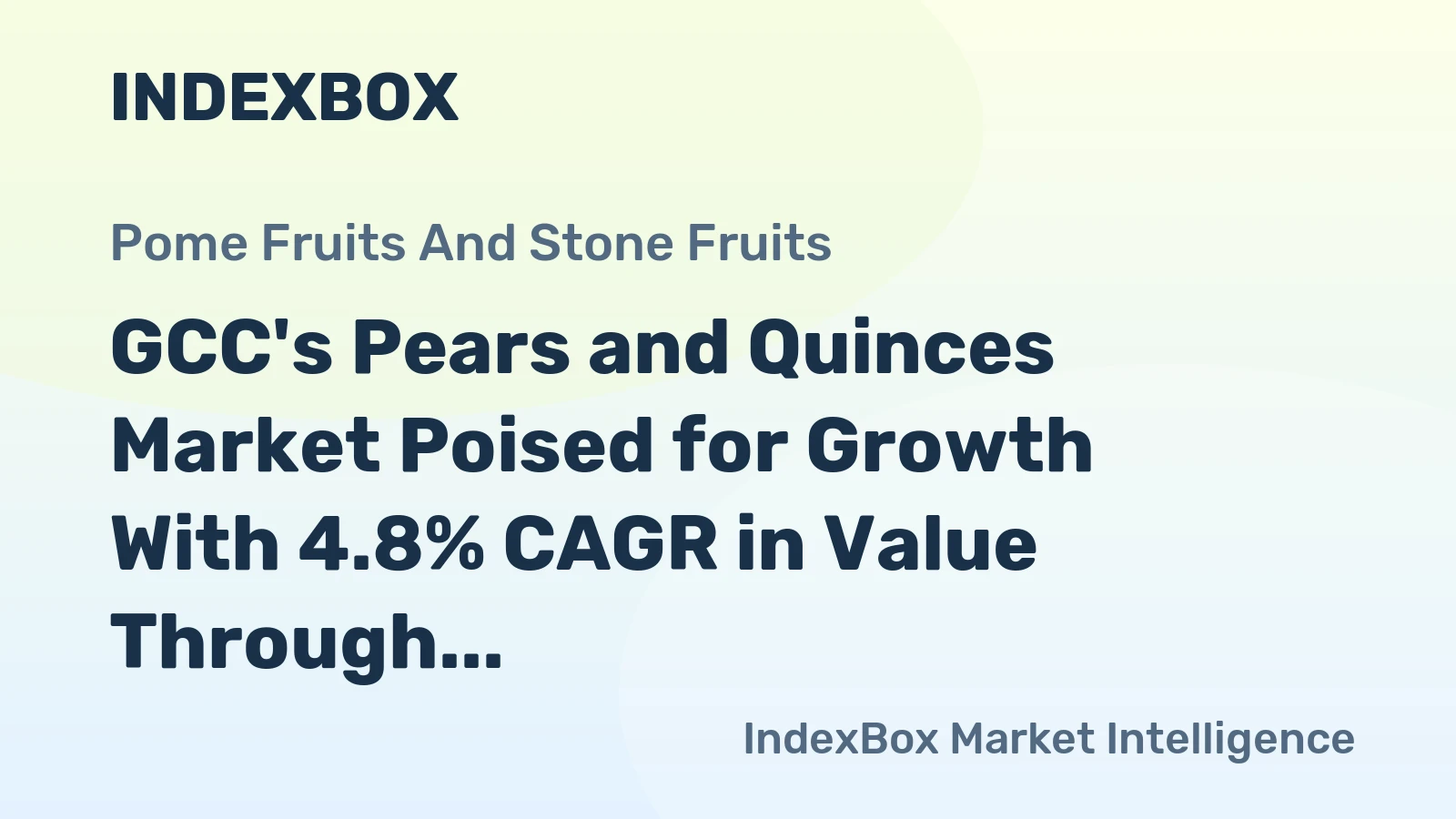 GCC's Pears and Quinces Market Poised for Growth With 4.8% CAGR in Value Through 2035