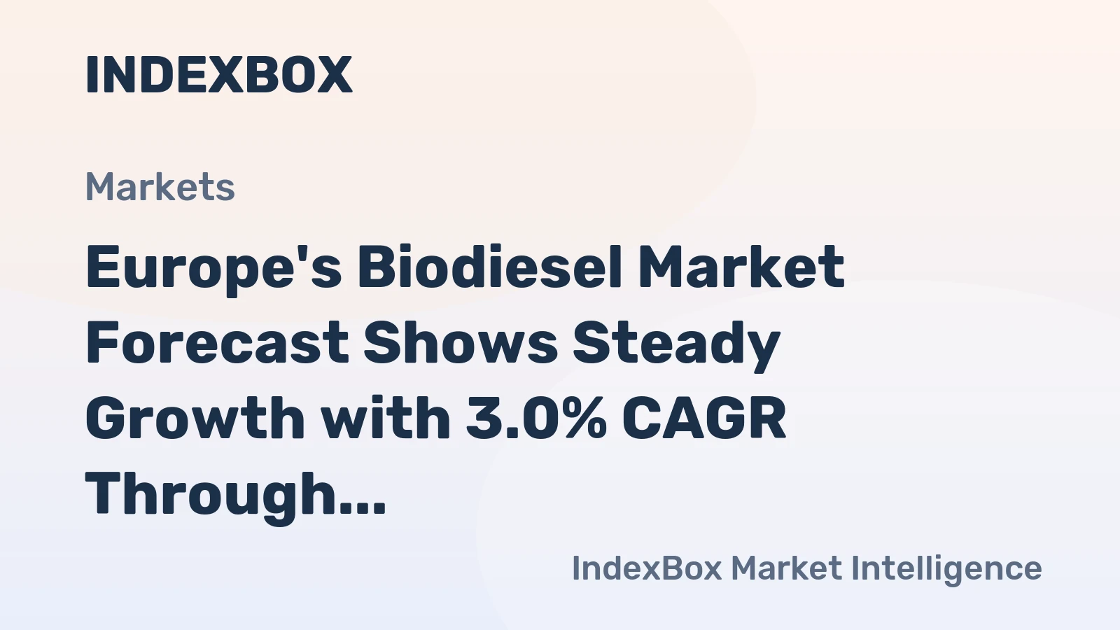 Europe's Biodiesel Market Forecast Shows Steady Growth with 3.0% CAGR Through 2035