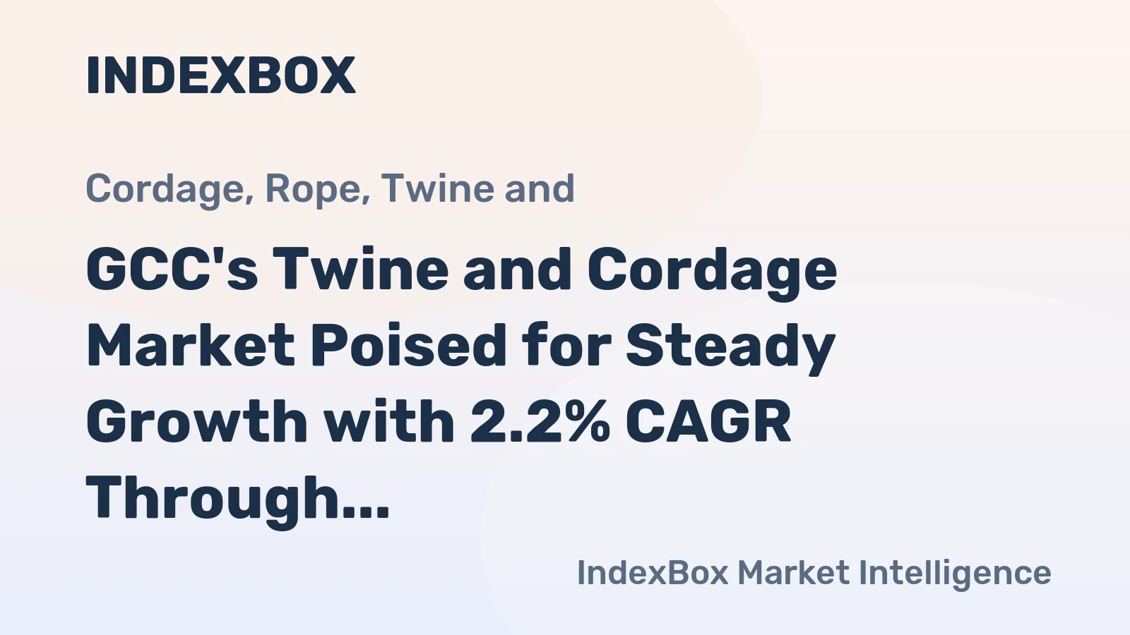 GCC's Twine and Cordage Market Poised for Steady Growth with 2.2% CAGR Through 2035