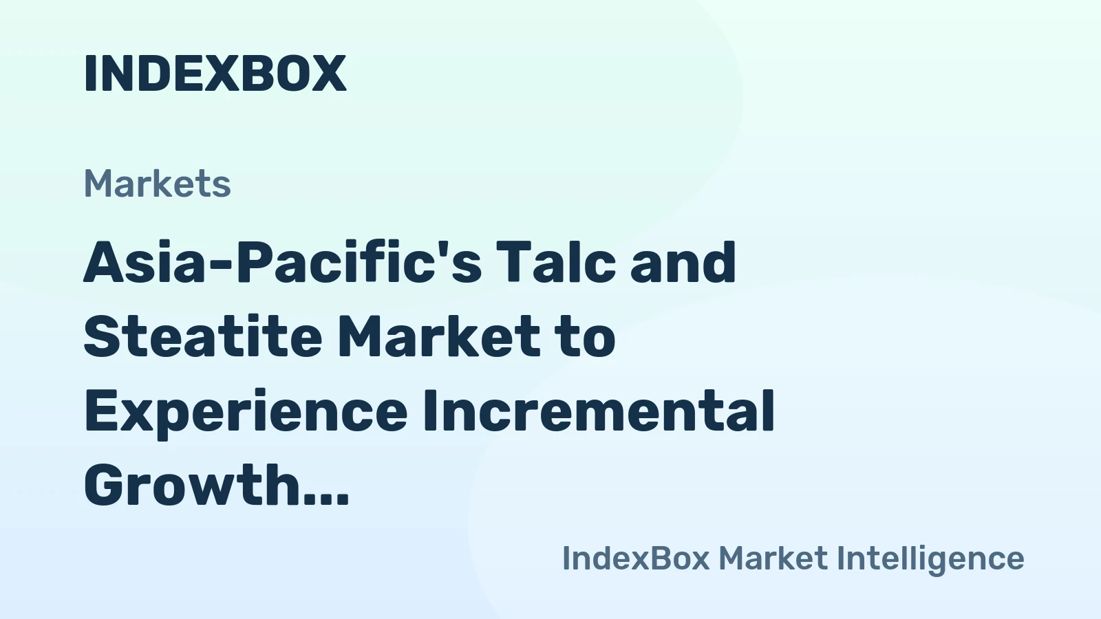 Asia-Pacific's Talc and Steatite Market to Experience Incremental Growth with CAGR of +0.8%