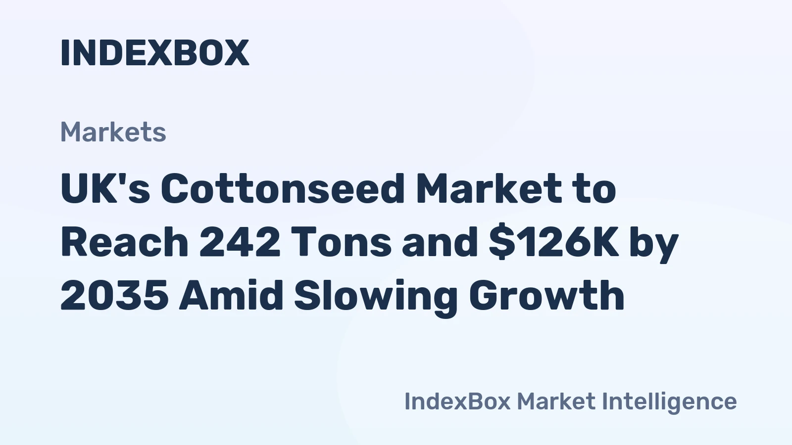 UK's Cottonseed Market to Reach 242 Tons and $126K by 2035 Amid Slowing Growth