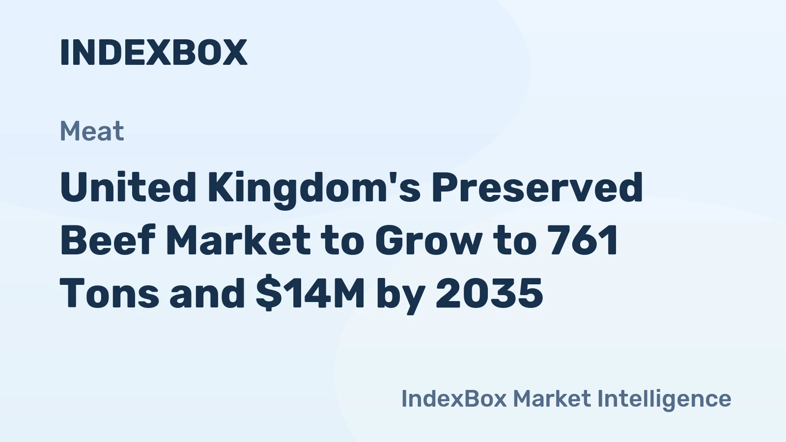 United Kingdom's Preserved Beef Market to Grow to 761 Tons and $14M by 2035