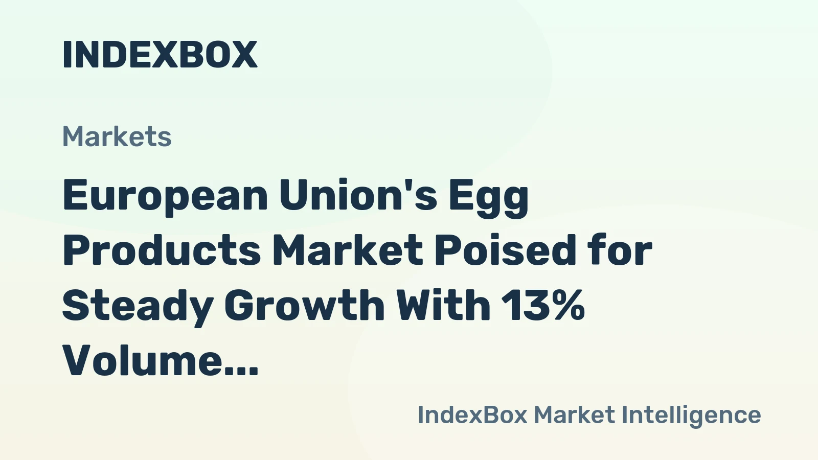 European Union's Egg Products Market Poised for Steady Growth With 13% Volume CAGR Through 2035
