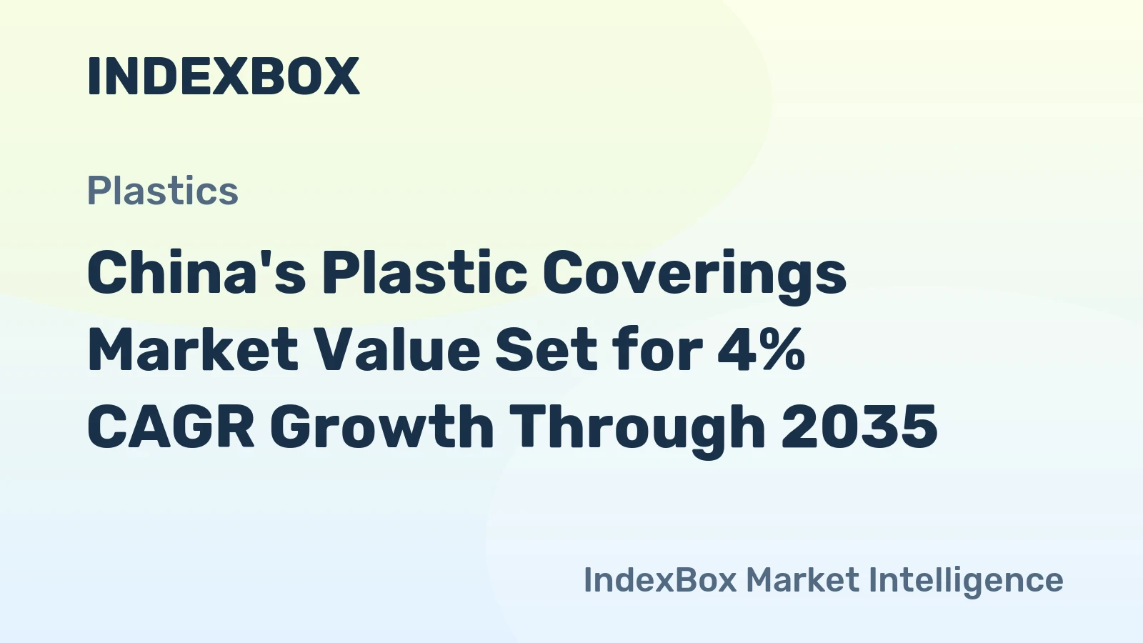 China's Plastic Coverings Market Value Set for 4% CAGR Growth Through 2035
