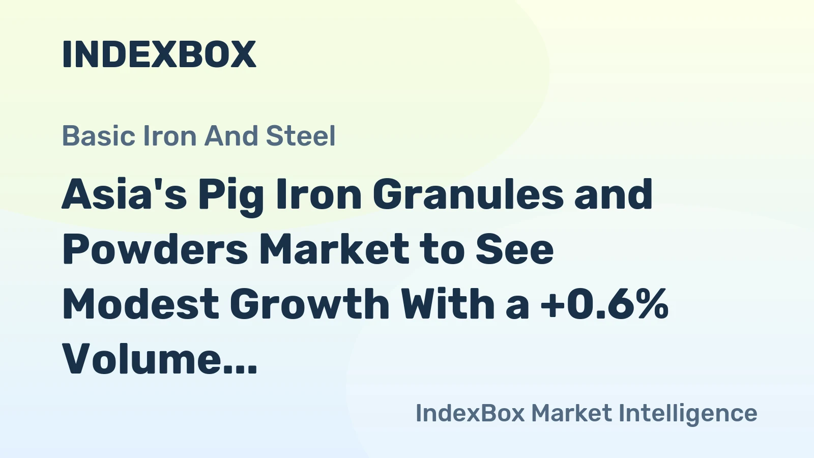 Asia's Pig Iron Granules and Powders Market to See Modest Growth With a +0.6% Volume CAGR Through 2035