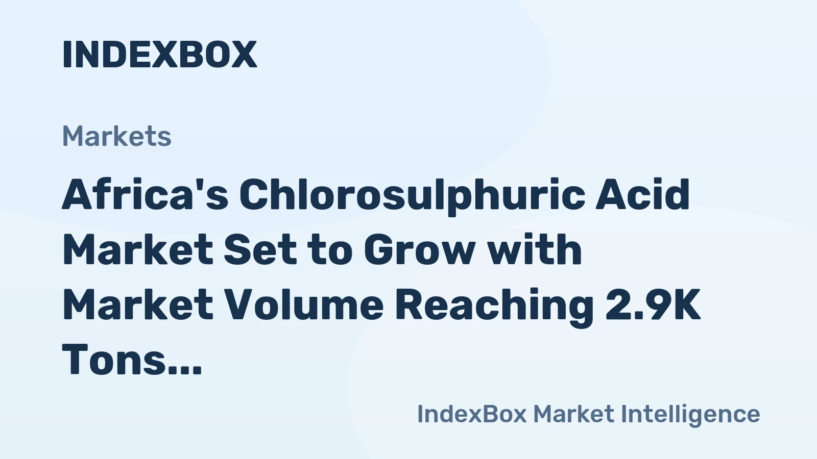 Africa's Chlorosulphuric Acid Market Set to Grow with Market Volume Reaching 2.9K Tons and Value Hitting $3.7M by 2035