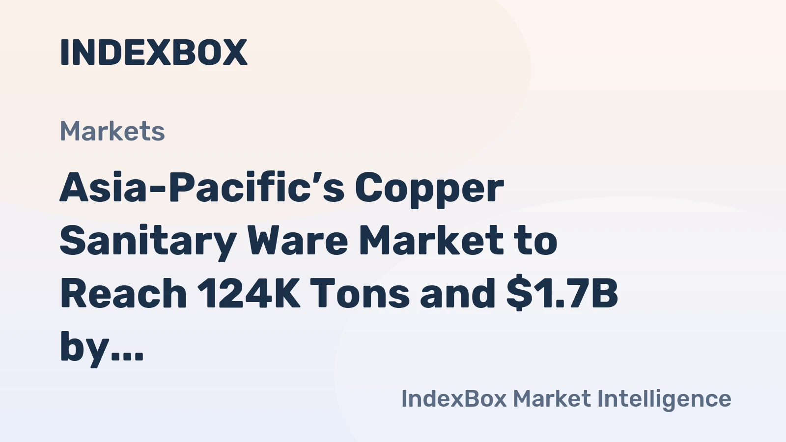 Asia-Pacific’s Copper Sanitary Ware Market to Reach 124K Tons and $1.7B by 2035