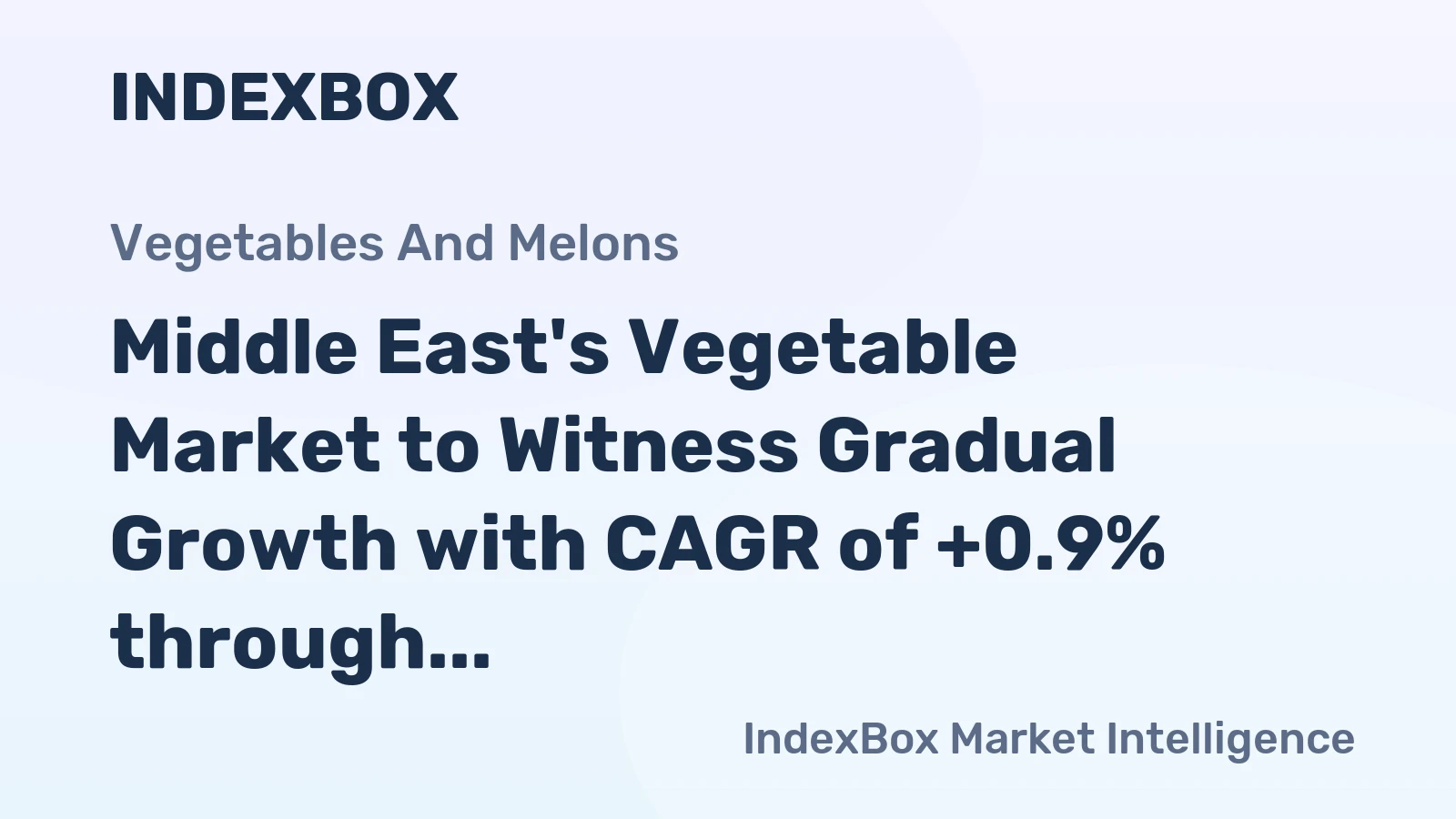 Middle East's Vegetable Market to Witness Gradual Growth with CAGR of +0.9% through 2035
