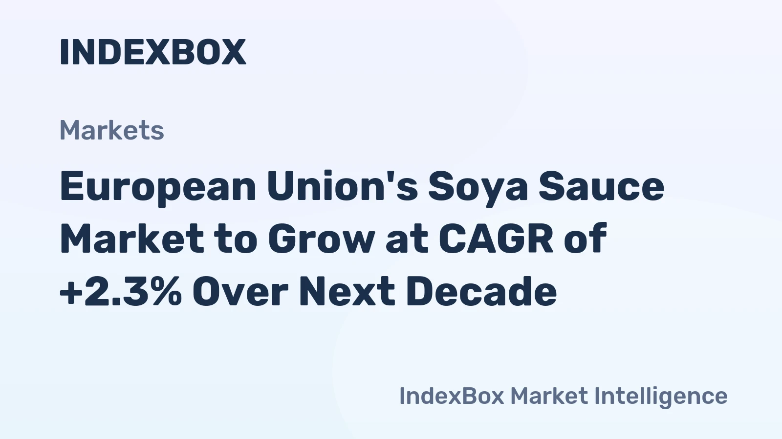 European Union's Soya Sauce Market to Grow at CAGR of +2.3% Over Next Decade