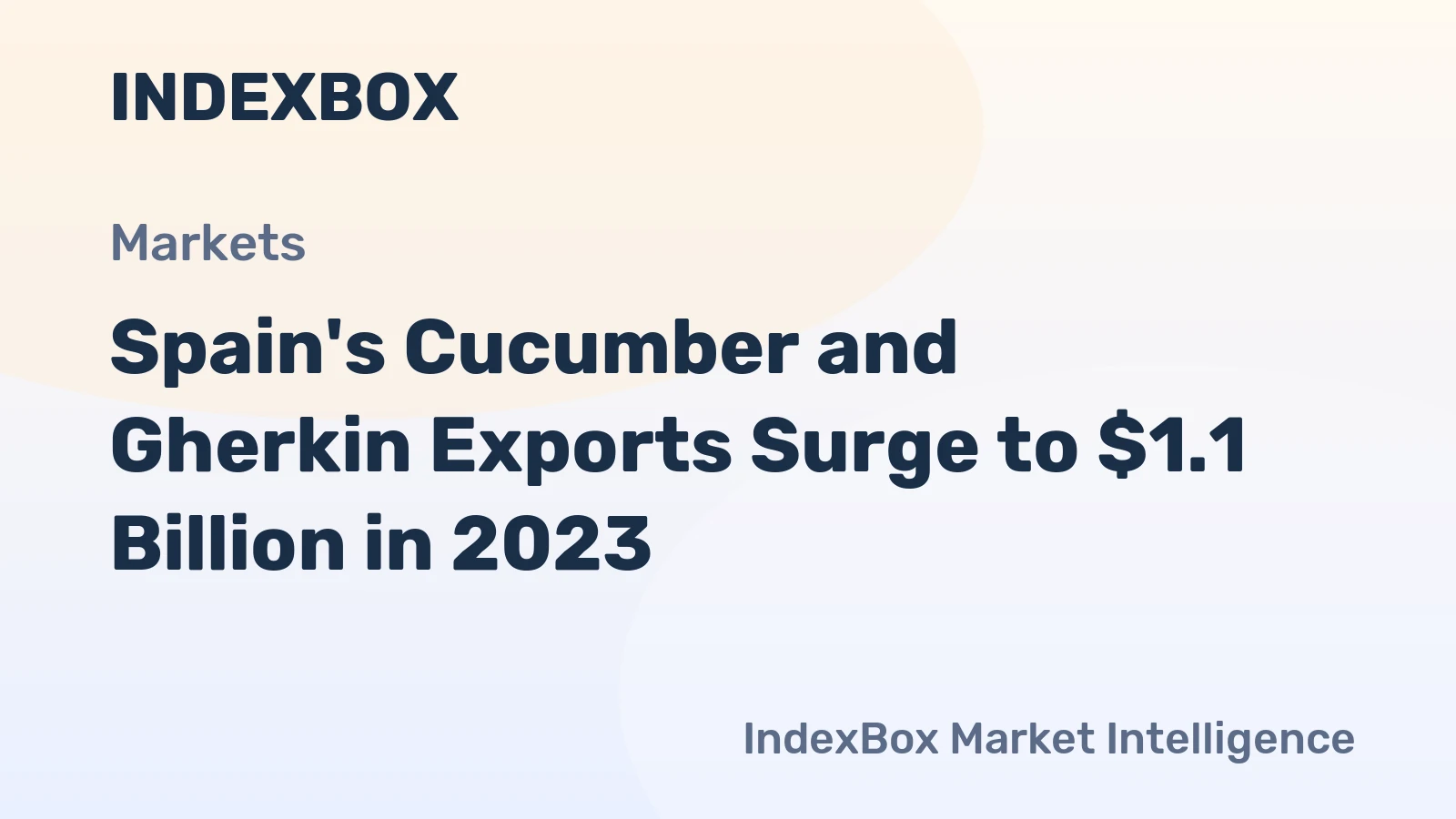 Spain's Cucumber and Gherkin Exports Surge to $1.1 Billion in 2023