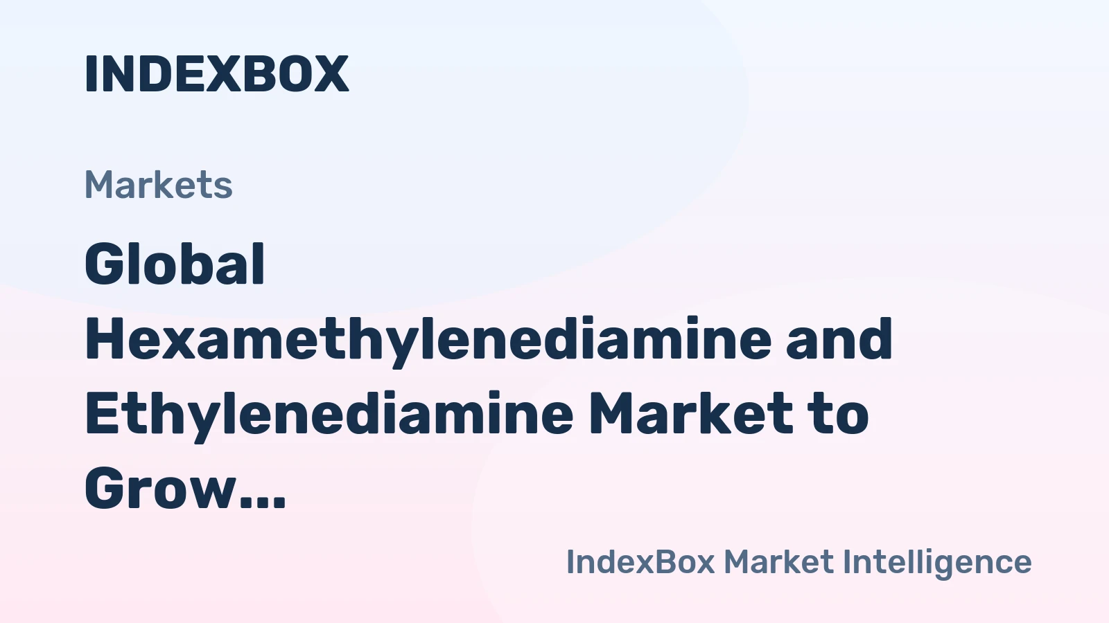 Global Hexamethylenediamine and Ethylenediamine Market to Grow at 0.4% CAGR Through 2035, Reaching $71.4B Value