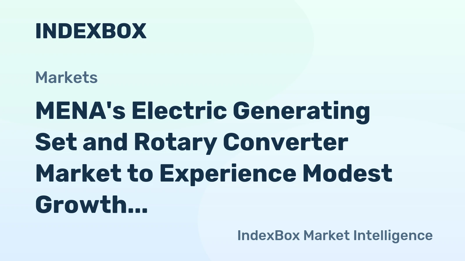 MENA's Electric Generating Set and Rotary Converter Market to Experience Modest Growth with +1.1% CAGR